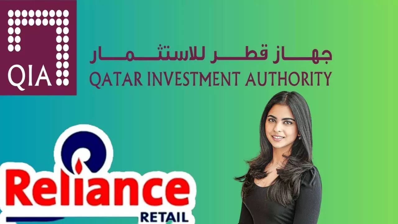 QIA Invested In Reliance Retail:Qatar Investment Authority Invested In ...