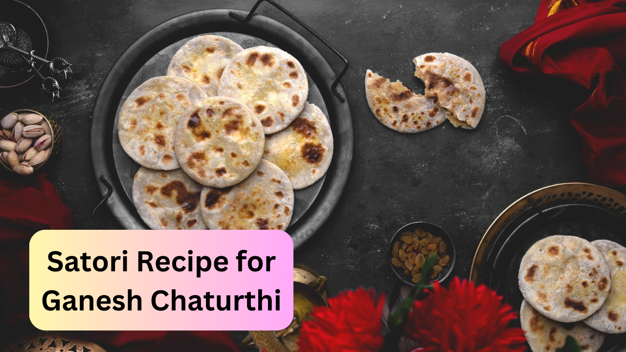 Satori recipe for ganesh chaturthi marathi flatbread festive season ...
