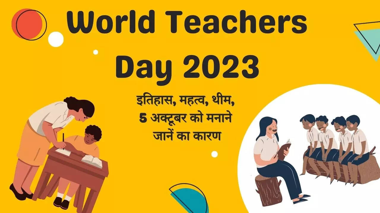 World Teachers' Day 2023: Date, History, Significance, Theme, Why It Is ...