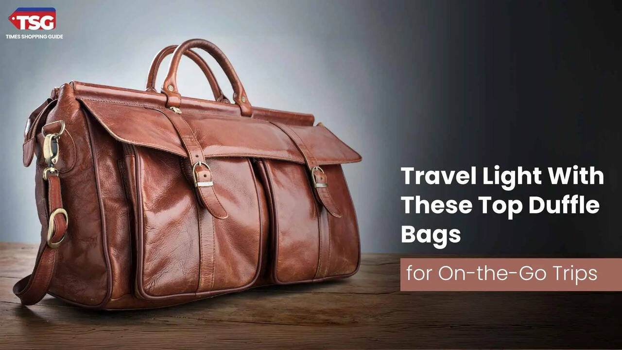 Planning a weekend trip? Best Duffle bags in India to pack all your ...