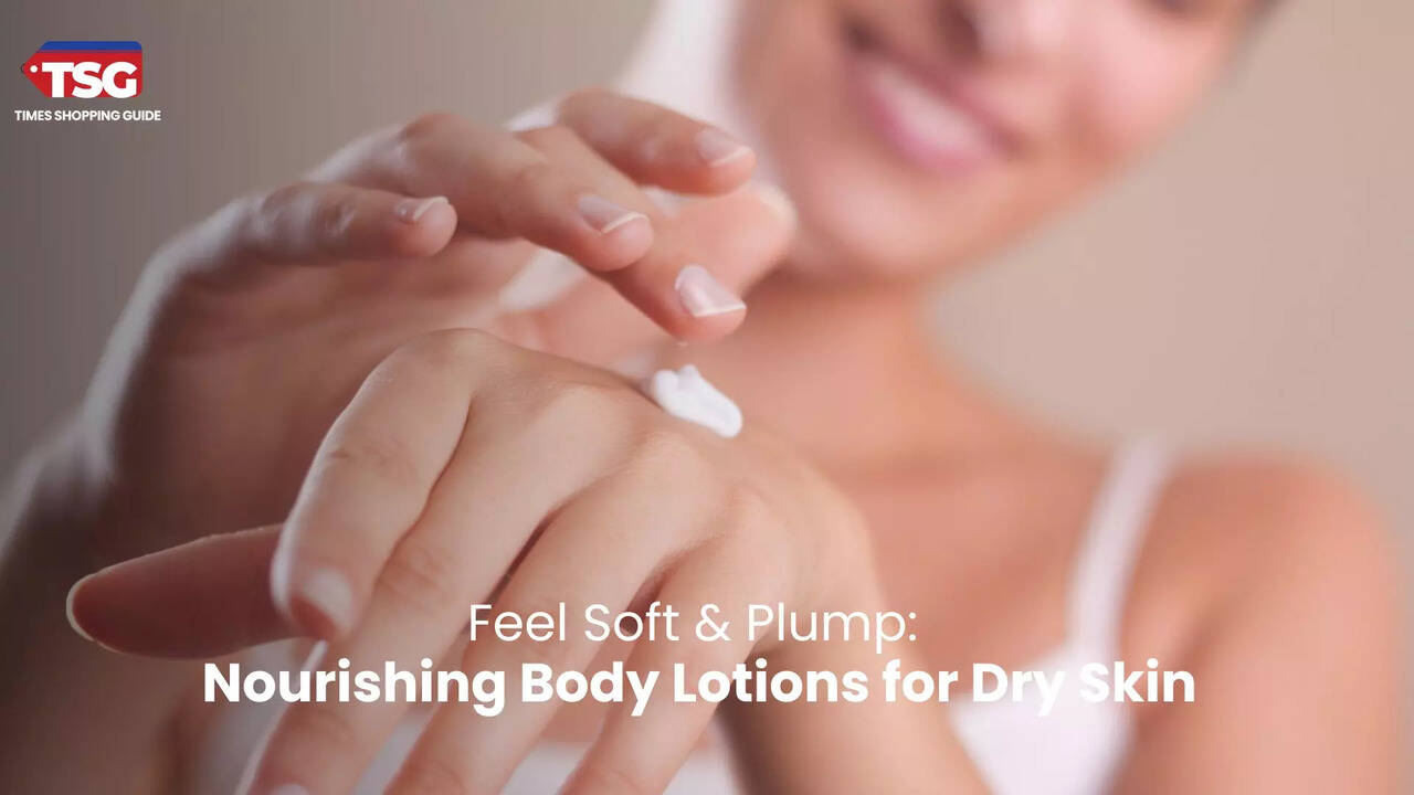 6 Best Body Lotions for Dry Skin for Deep Moisturization & Healthy Glow