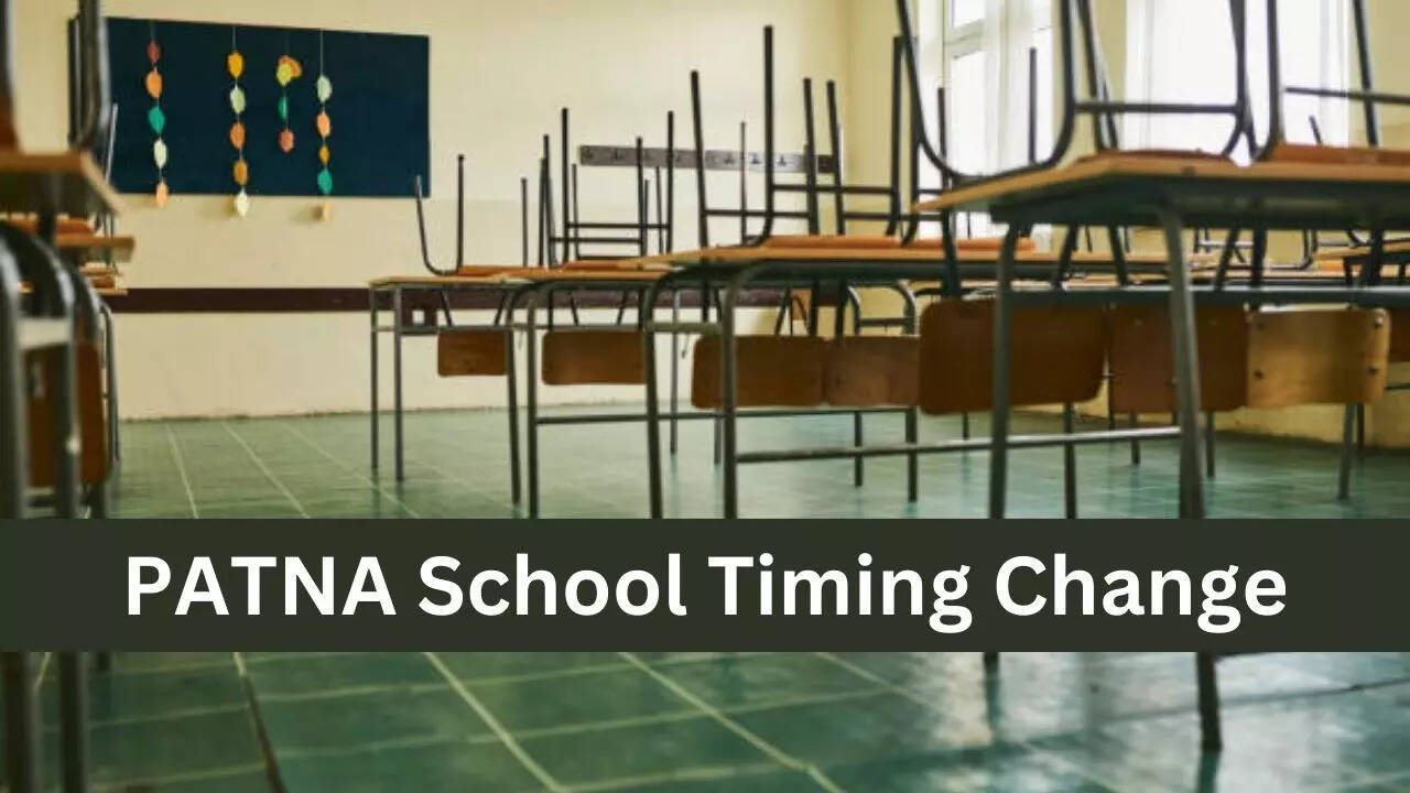 Patna School Timing Change, School Timing Change In Patna, Bihar: Dm New Ordered Know Patna ...