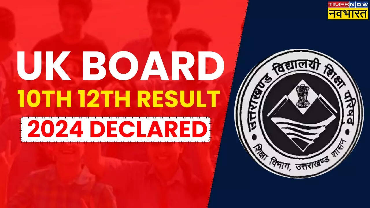 UBSE UK Board Result 2024, Sarkari Result 2024: Uttarakhand Board Class ...
