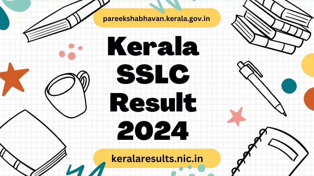 Kerala SSLC Result 2024 Date Time (केरल 10वीं परीक्षा का रिजल्ट कब आएगा ...