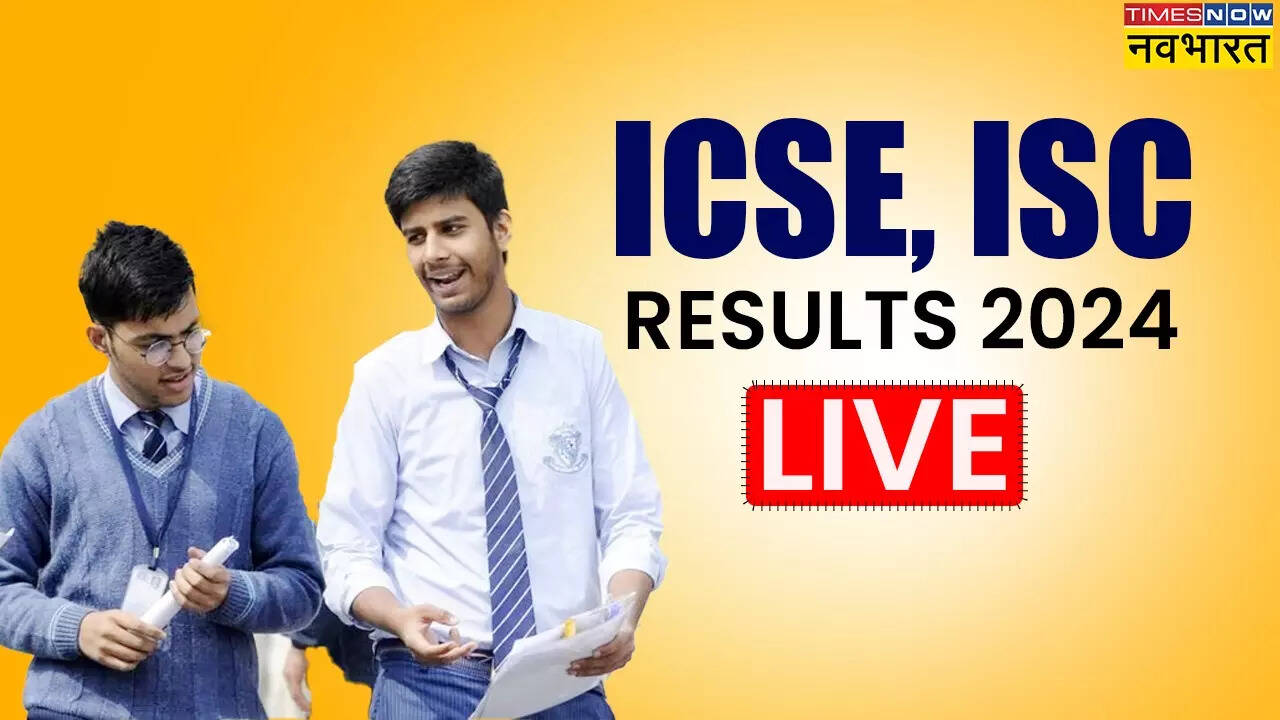 ICSE 10th, ISC 12th Results 2024: CISCE Board Class 10th 12th Result Link on cisce.org ...
