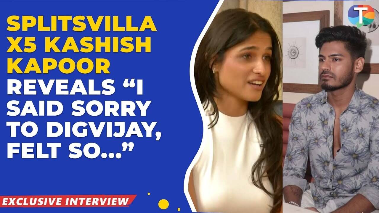 Kashish Kapoor Of Splitsvilla 15 feels guilty for hurting digvijay ...