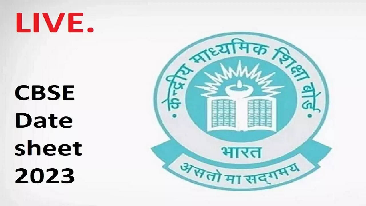 cbse date sheet 2023 class 12 and class 10 pdf download updates on cbse ...