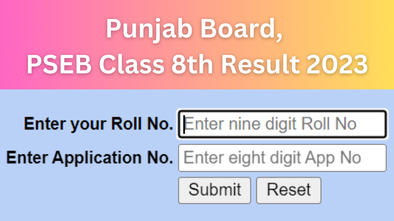 Punjab Board, PSEB Class 8th Sarkari Result 2023 on www.pseb.ac.in: PSEB 8th Result Roll Number ...